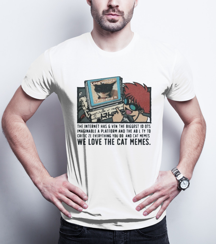 Edward Cowboy Bebop Internet Idiots Cat Memes Lore Update I'm Losing It T-Shirt