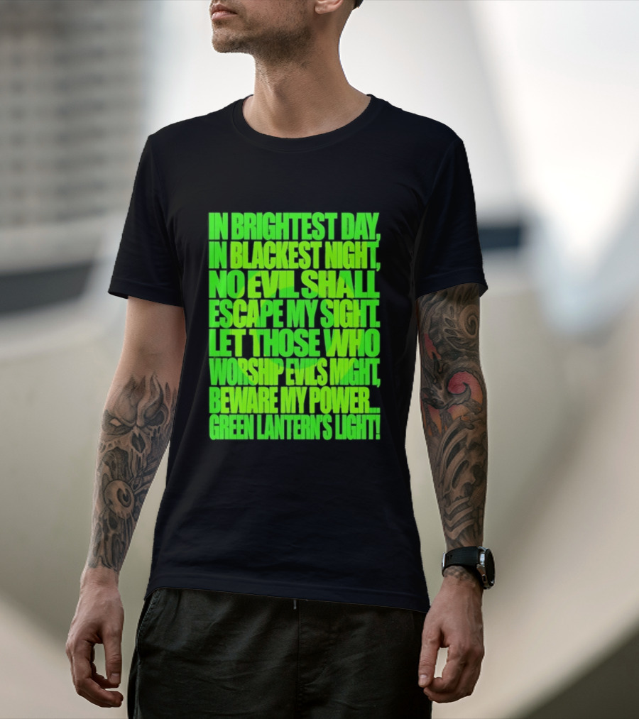 In Brightest Day In Blackest Night No Evil Shall Escape My Sight Green Lantern's Light T-Shirt