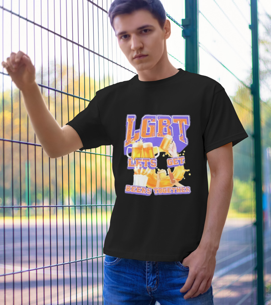 LGBT Lets Get Beers Together With Beer S And Cheers T-Shirt