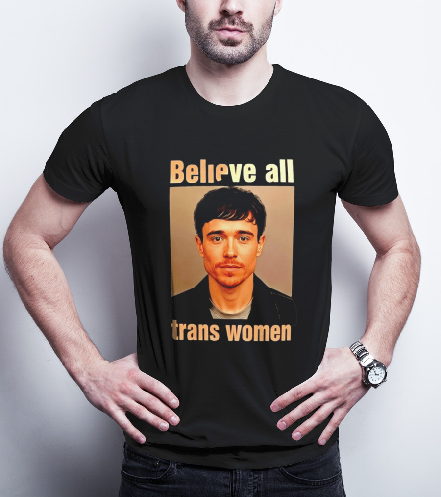 Believe All Trans Women Elliot Page LGBTQ Advocacy T-Shirt