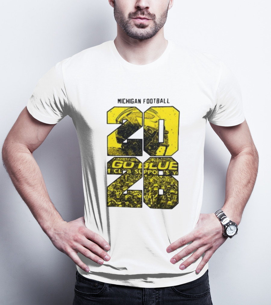 Michigan Football 2026 Go Blue Support T-Shirt
