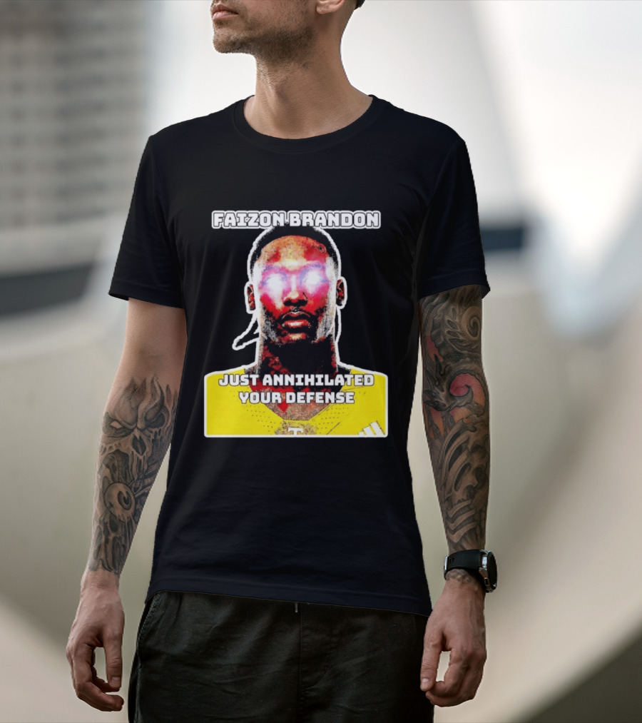 Faizon Brandon Just Annihilated Your Defense Glowing Eyes Football Player T-Shirt