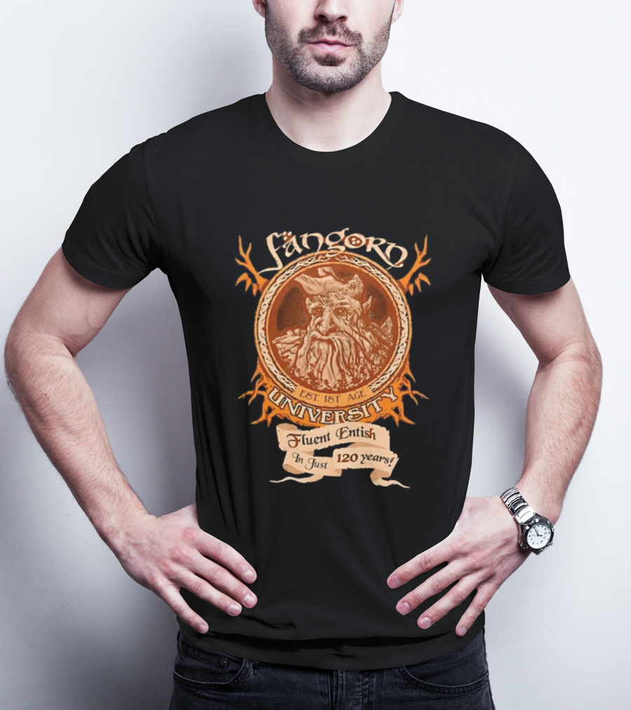Fangorn University Est 1st Age Fluent Entish 120 Years Tree T-Shirt