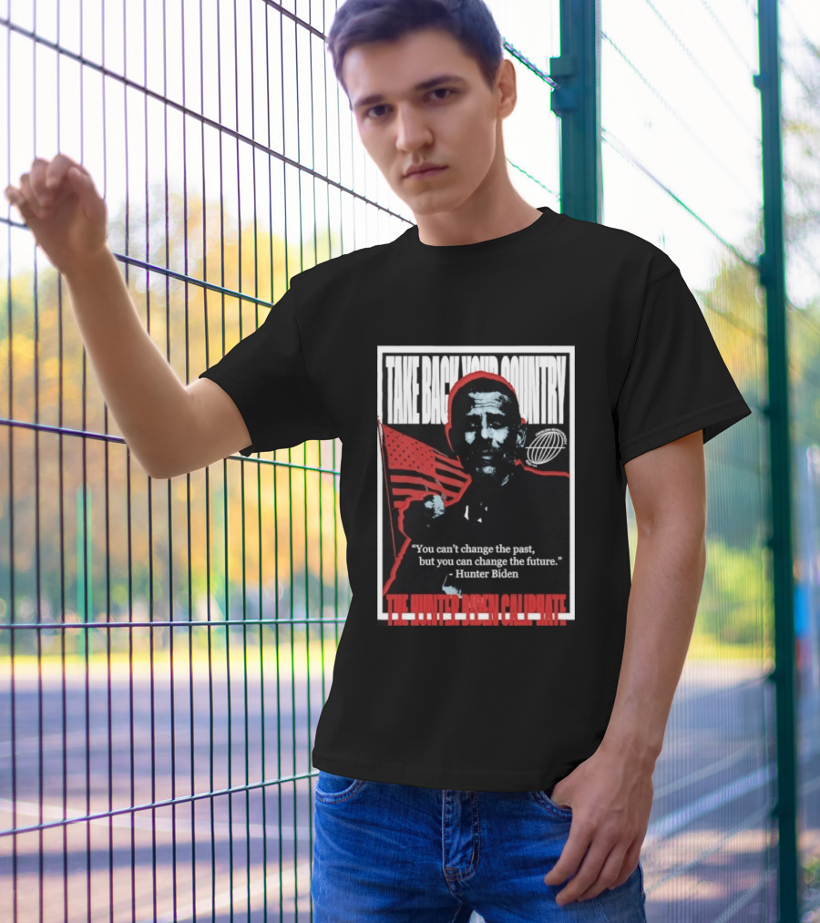 Take Back Your Country The Hunter Biden Caliphate American Flag T-Shirt