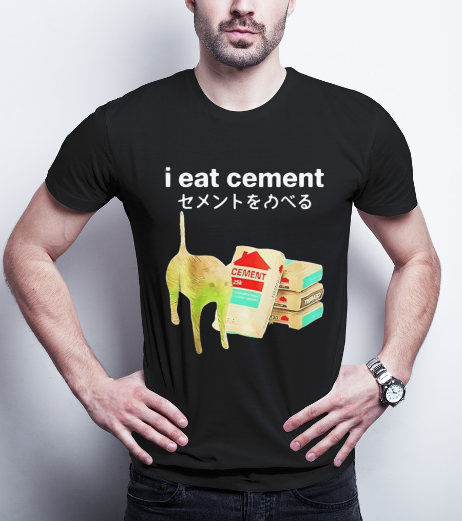 I Eat Cement Cat Meme Cursed T-Shirt