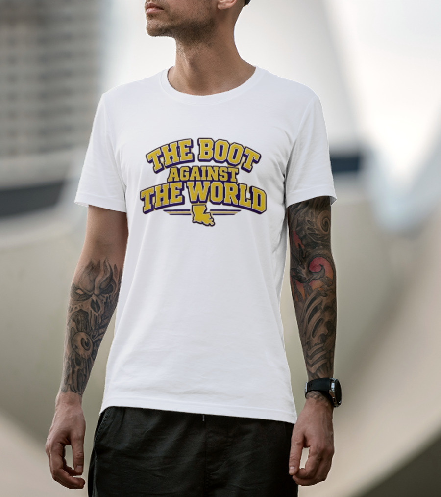The Boot Against The World Louisiana State Pride T-Shirt