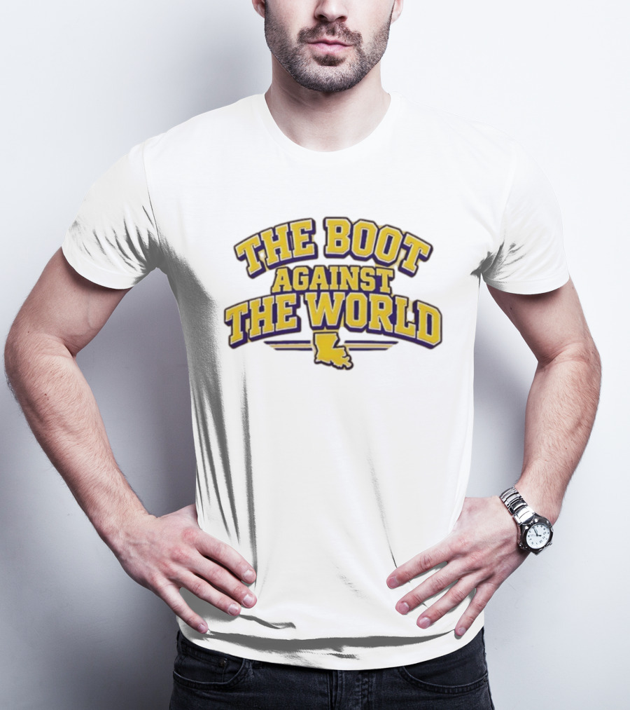 The Boot Against The World Louisiana State Pride T-Shirt