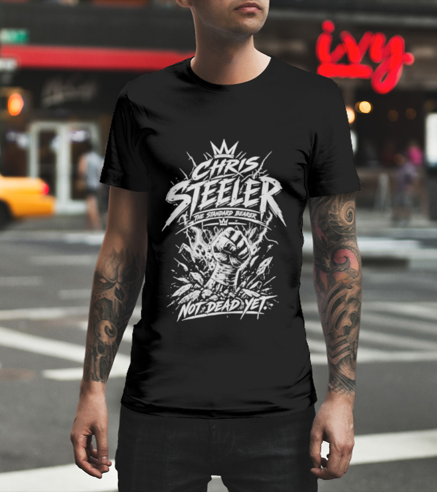 Chris Steeler The Standard Bearer Not Dead Yet T-Shirt