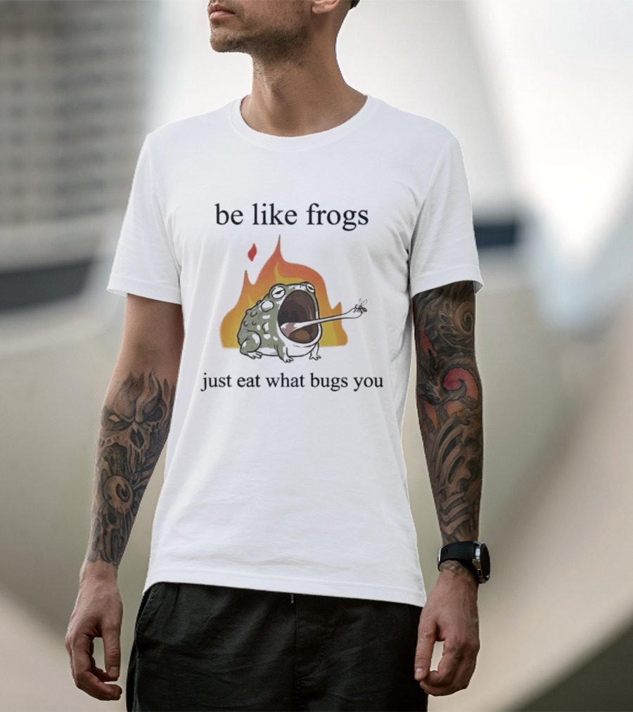 Be Like Frogs Just Eat What Bugs You Funny Frog Eating Insects Flames T-Shirt