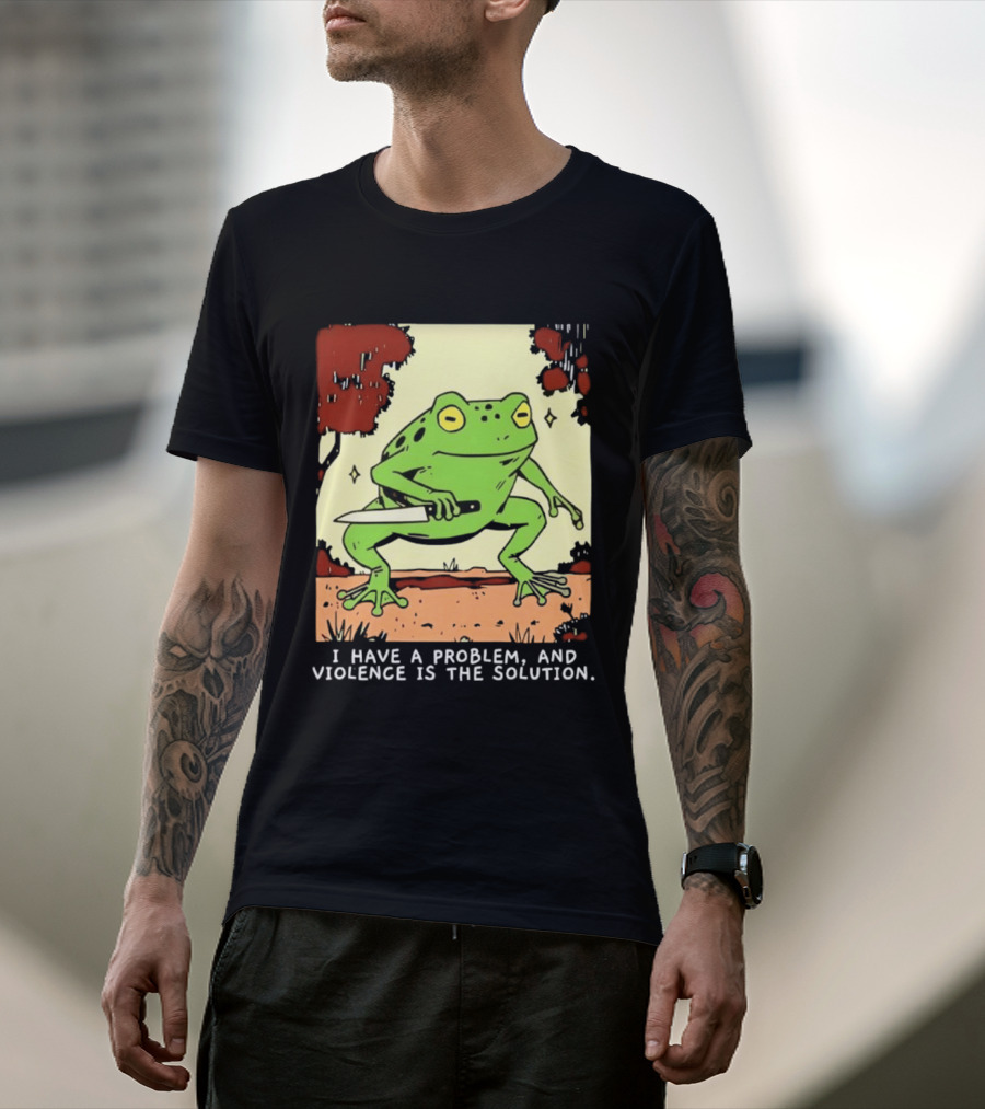 Frog Holding Knife Problem And Violence Solution T-Shirt