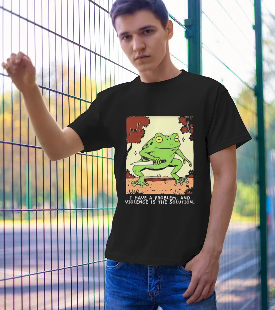 Frog Holding Knife Problem And Violence Solution T-Shirt