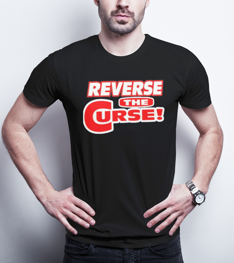 Reverse The Curse Boston Red Sox Baseball Rallying Cry T-Shirt