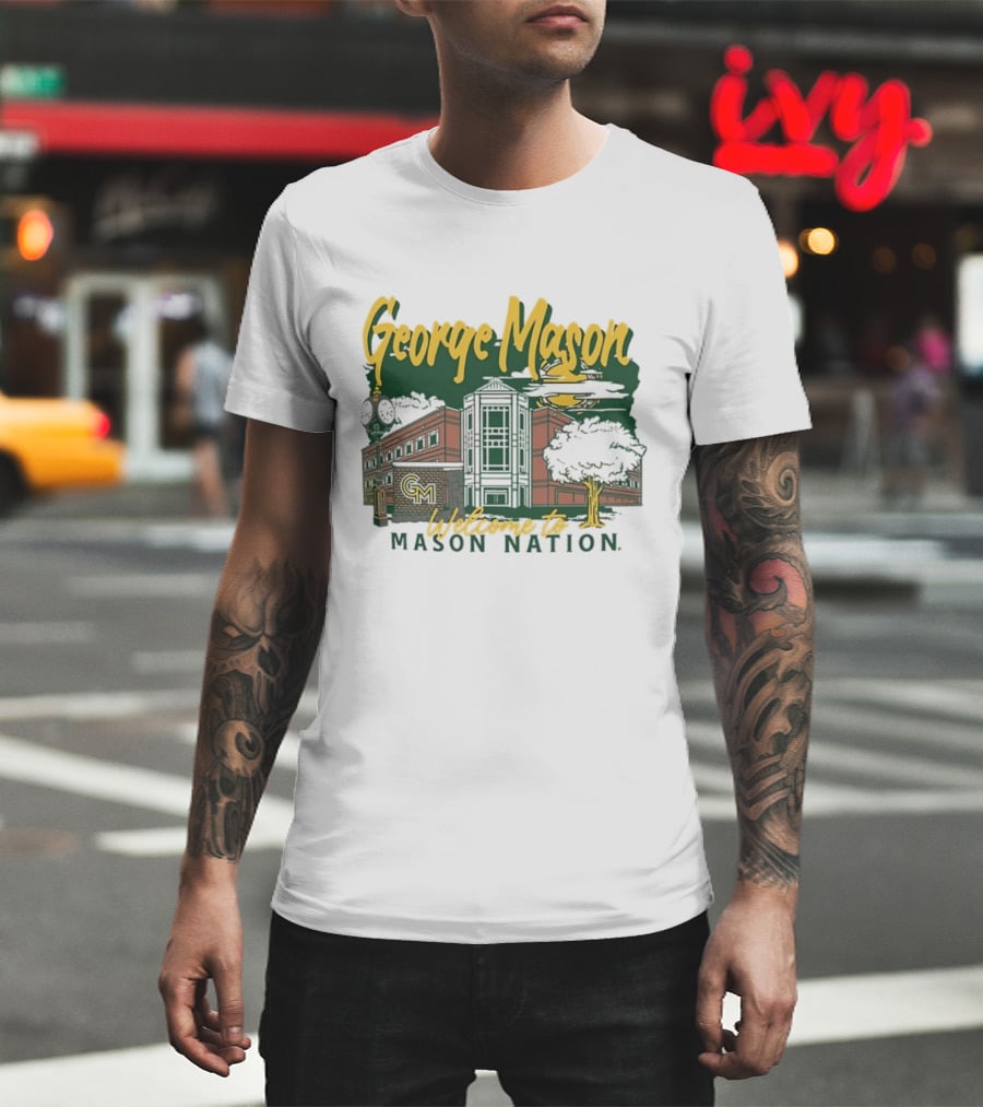 George Mason University Welcome To Mason Nation Iconic Campus Building And Tower T-Shirt