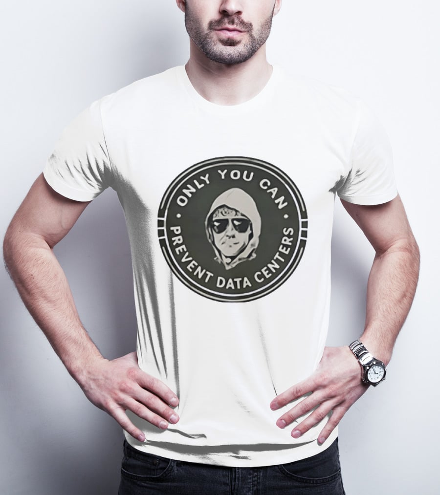 Only You Can Prevent Data Centers Sunglasses Image T-Shirt