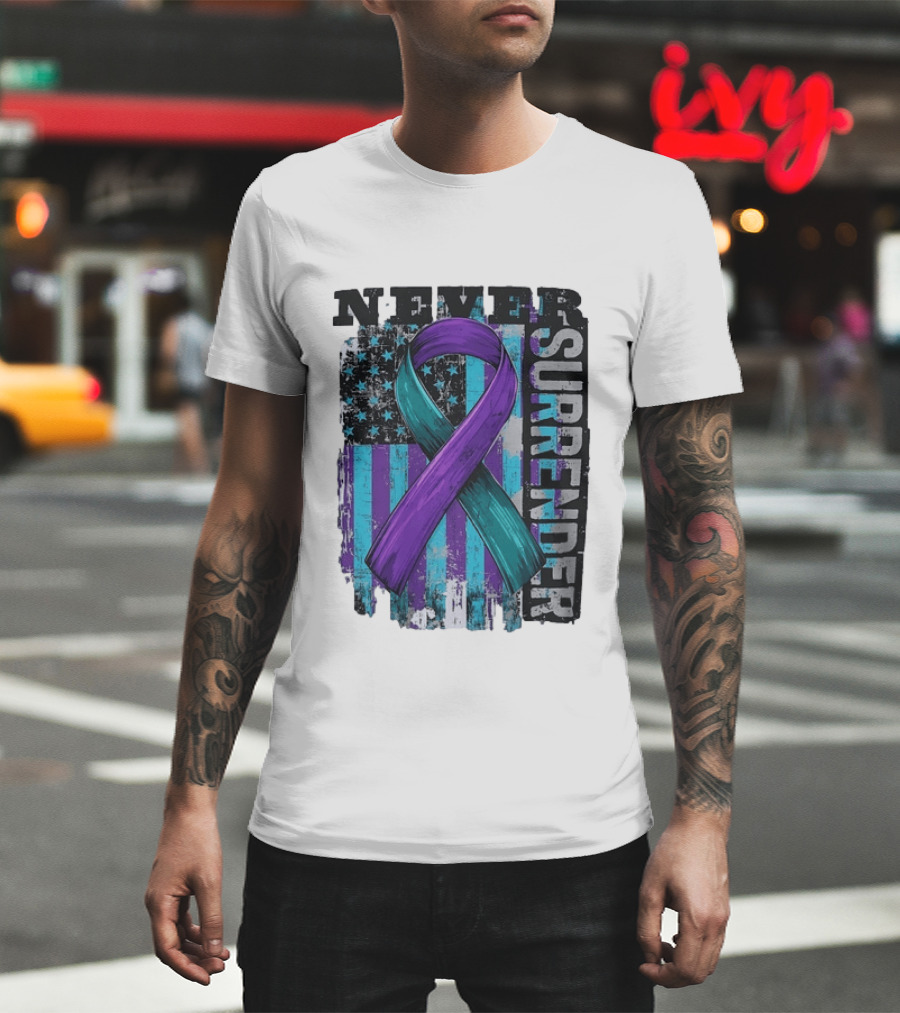 Never Surrender Teal And Purple Awareness Ribbon Distressed Flag T-Shirt