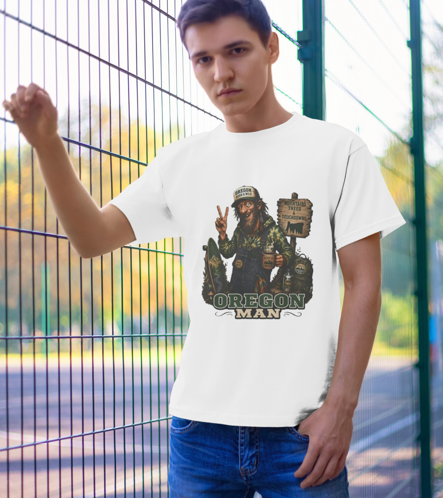 Oregon Born Wild Man Pacific Northwest Mountains Trees Touchdowns Keep It Green T-Shirt