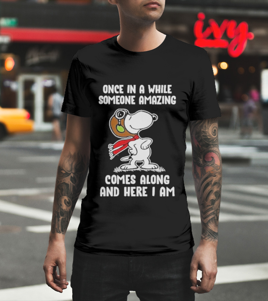 Snoopy Once In A While Someone Amazing Comes Along And Here I Am Peanuts Comic T-Shirt