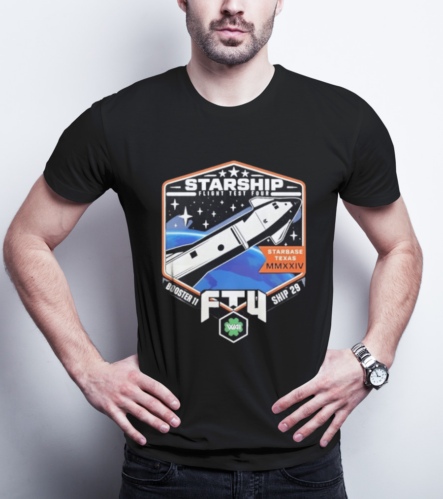 Starship Flight Test Four Starbase Texas MMXXIV Booster 11 Ship 29 F4T WAI T-Shirt