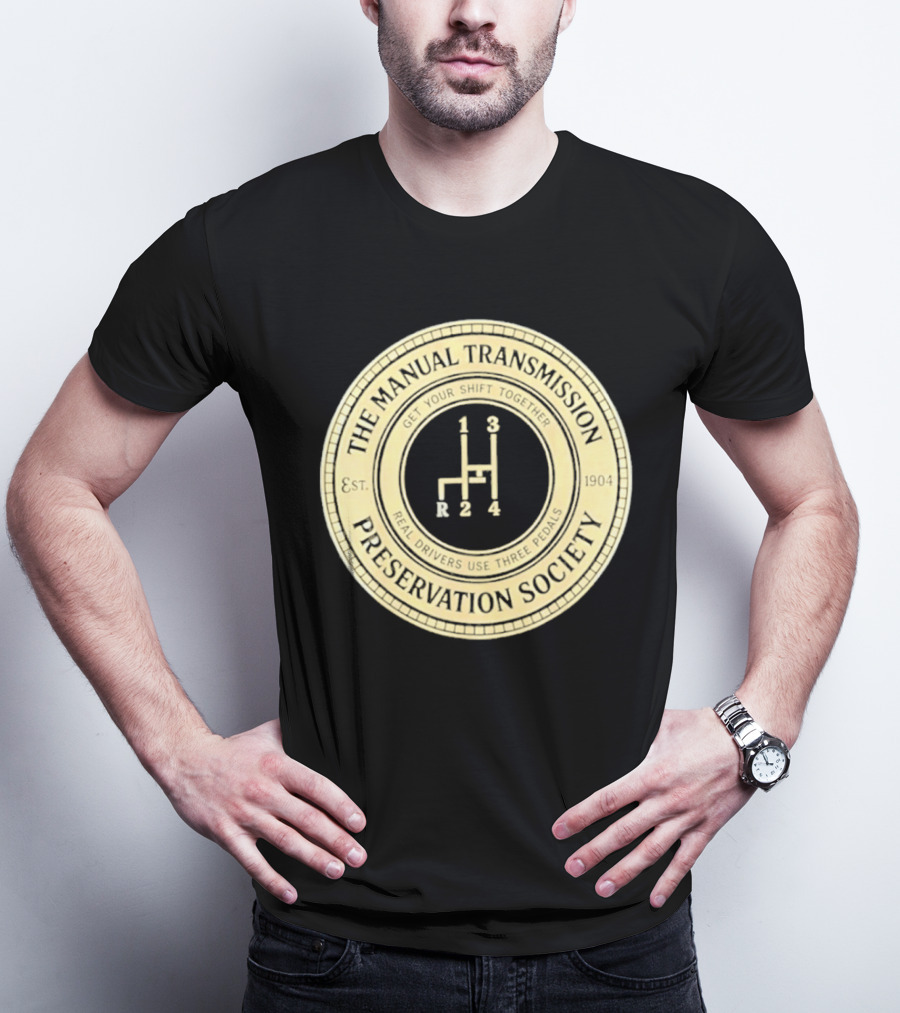 The Manual Transmission Est 1904 Preservation Society Vintage Gear Shift T-Shirt