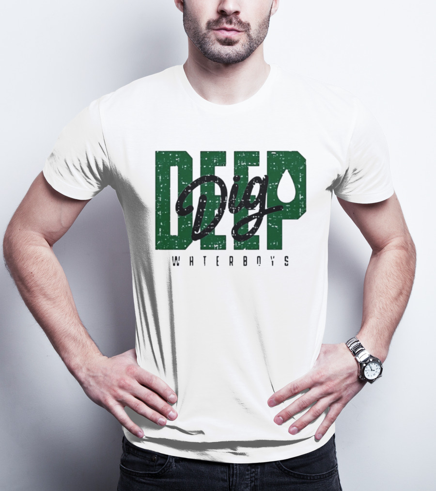 Deep Dig Waterboys Football Staff Sports Team T-Shirt