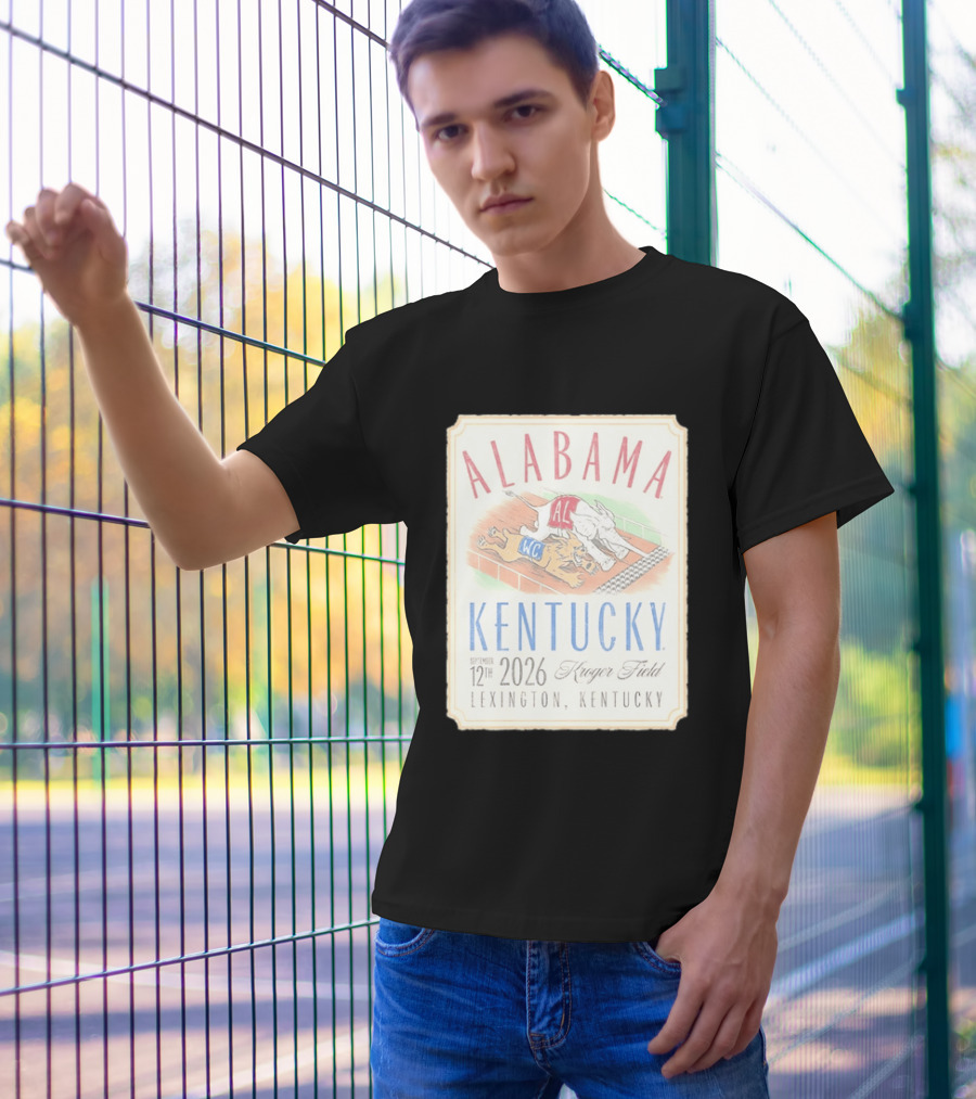 Alabama Vs Kentucky Lexington September 12th 2026 Kroger Field T-Shirt