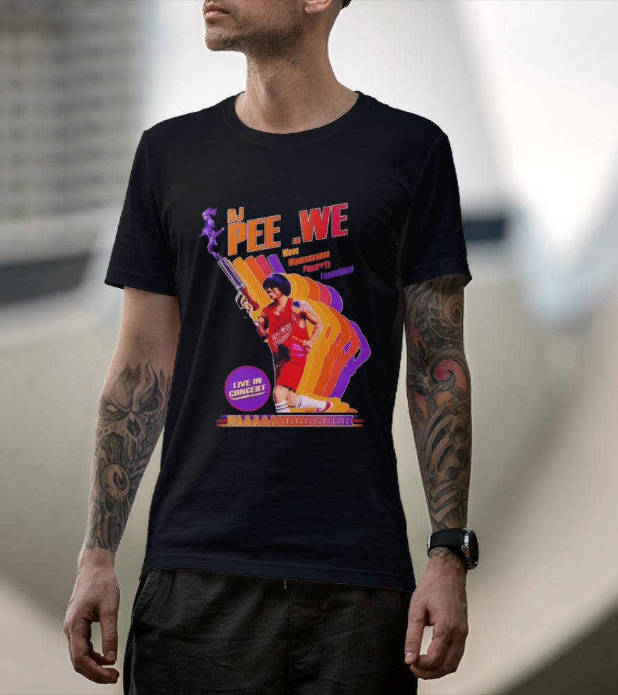 DJ Pee Wee Live In Concert Hey Mister Tequila Weee Wannnaaaaa Paaarrty Faaaahhhh T-Shirt
