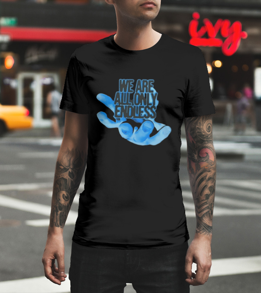 We Are All Only Endless Blue Glowing Open Hand Halftone T-Shirt