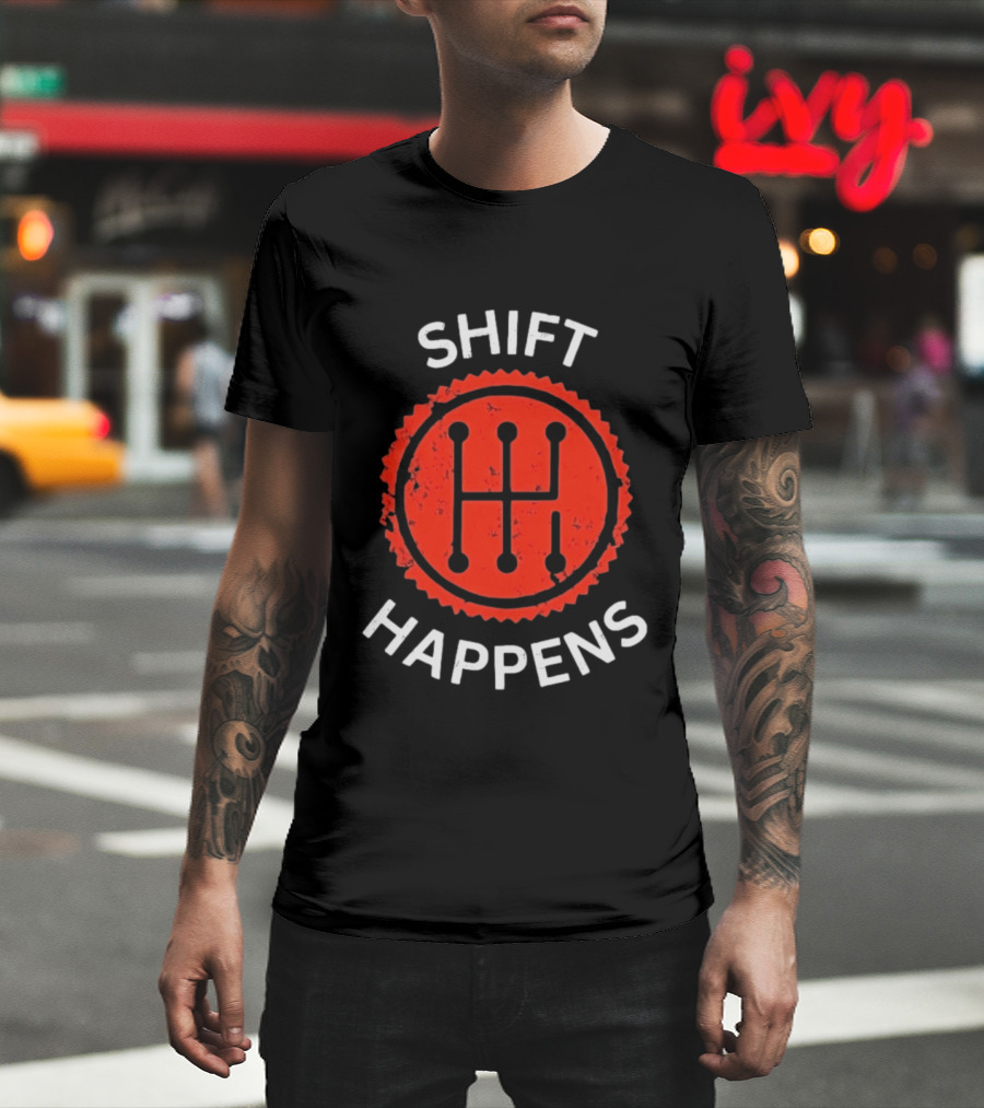 Shift Happens Distressed Manual Transmission Gear T-Shirt