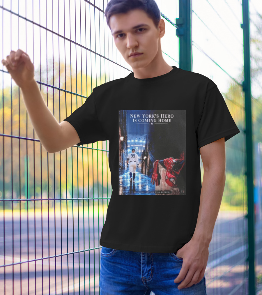 New York's Hero Is Coming Home Yankee Stadium Return Soon The Captain Will Return T-Shirt