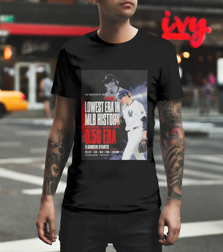 Cam Schlittler Vs Red Sox Lowest ERA MLB History 0.56 ERA Yankees Performance T-Shirt