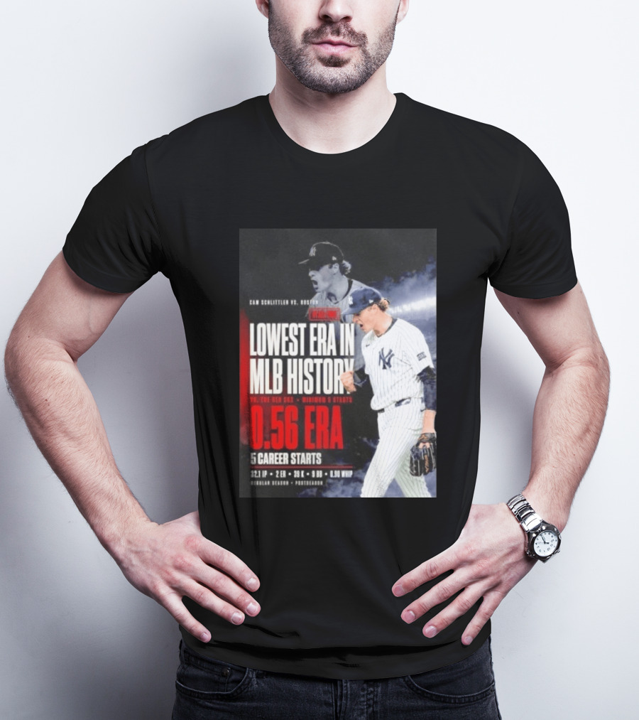 Cam Schlittler Vs Red Sox Lowest ERA MLB History 0.56 ERA Yankees Performance T-Shirt