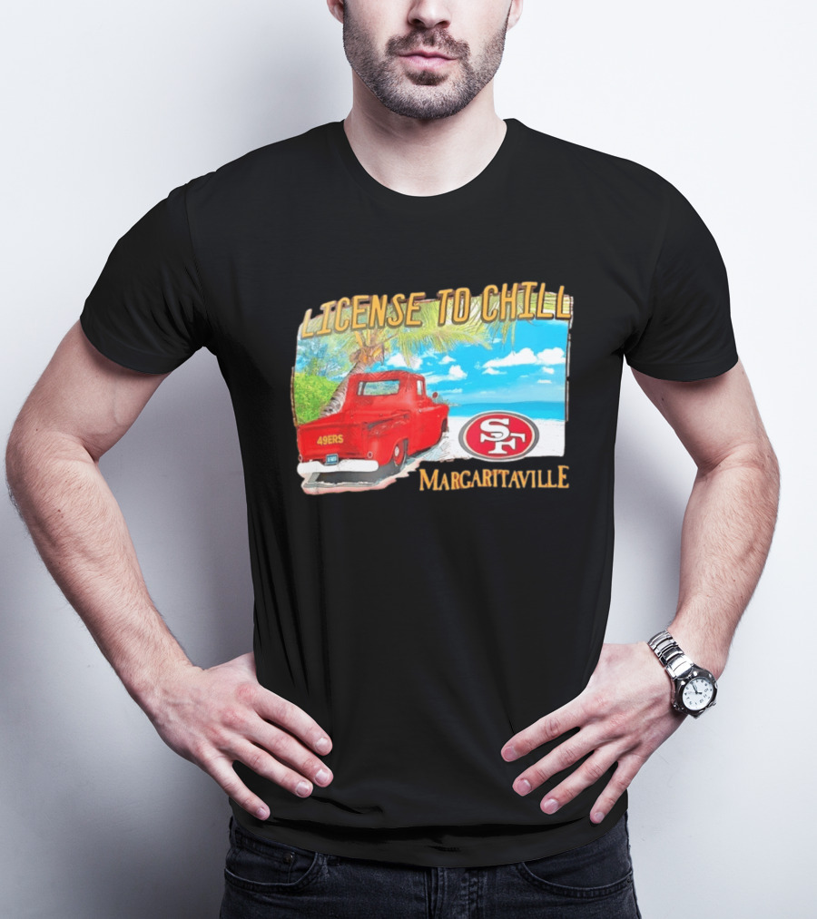 San Francisco 49ers License To Chill Margaritaville Beach Scene Vintage Truck T-Shirt