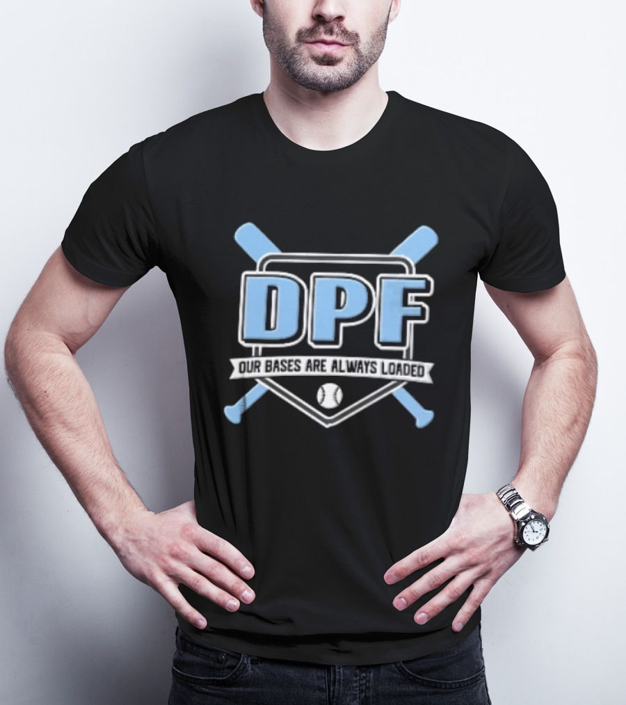 DPF Our Bases Are Loaded Crossed Bats Home Plate Shield T-Shirt