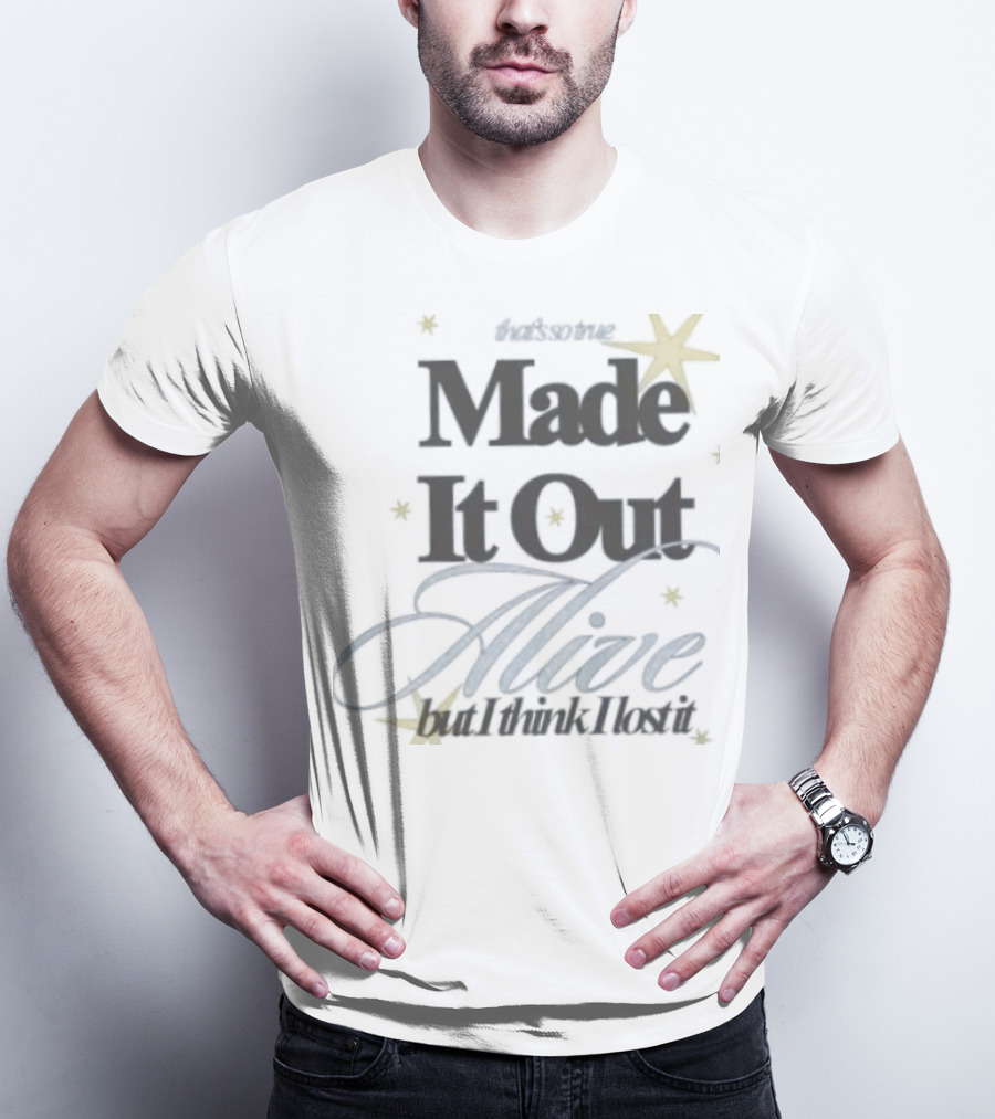 Sure, Here's A Suggested Title: "That's So True Made It Out Alive With Stars And Script T-Shirt