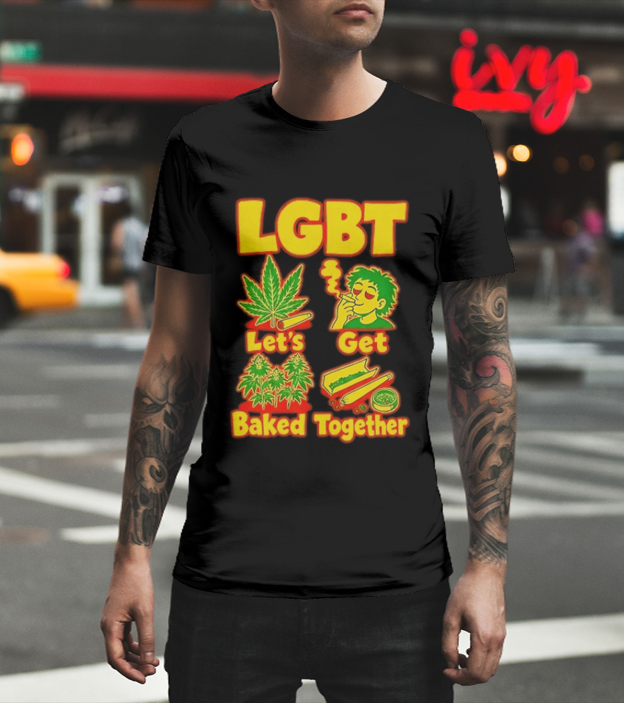 LGBT Let's Get Baked Together Cannabis Marijuana Leaf Smoking Fun T-Shirt