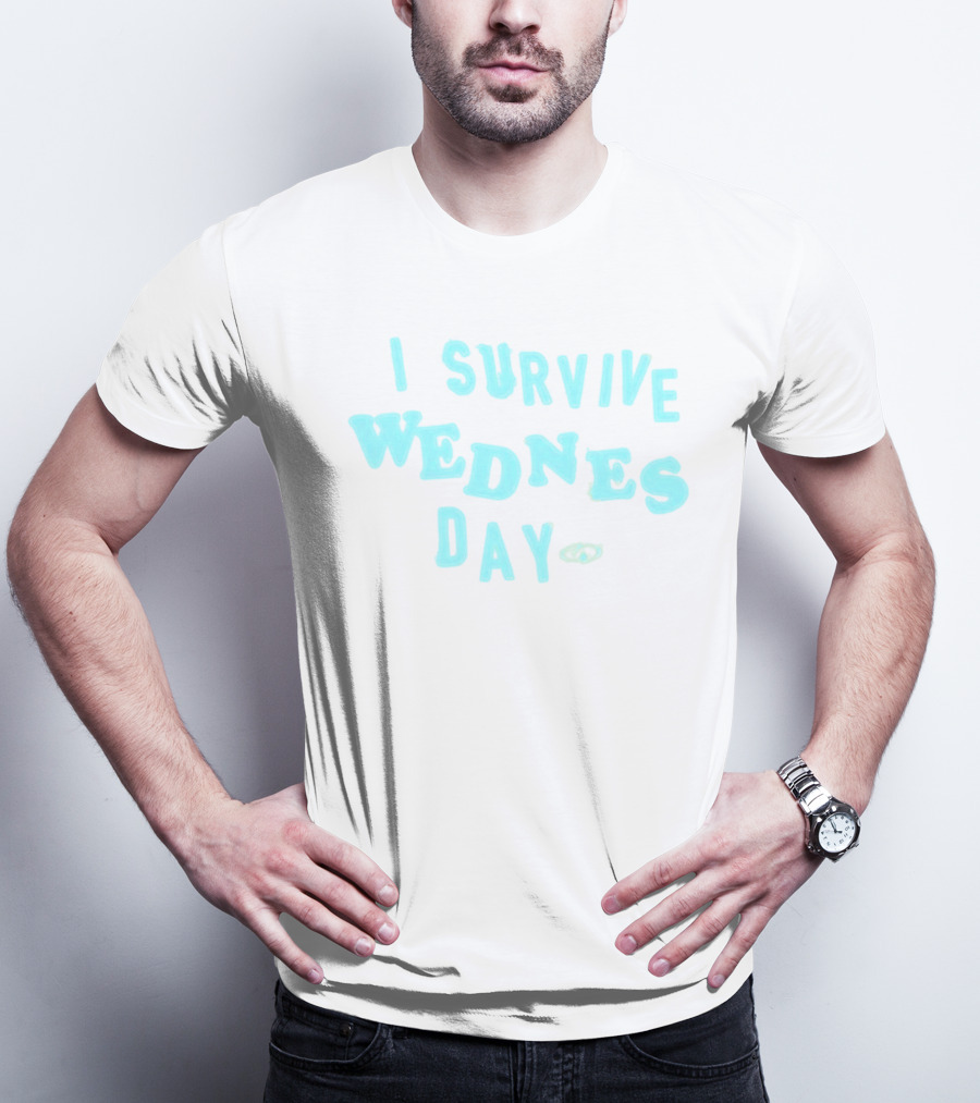 I Survive Wednesday T-Shirt