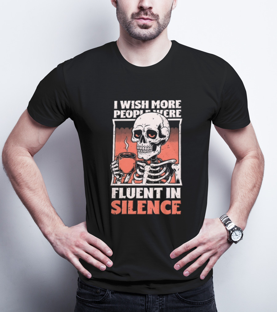 Fluent In Silence Skeleton Holding Coffee Distressed T-Shirt