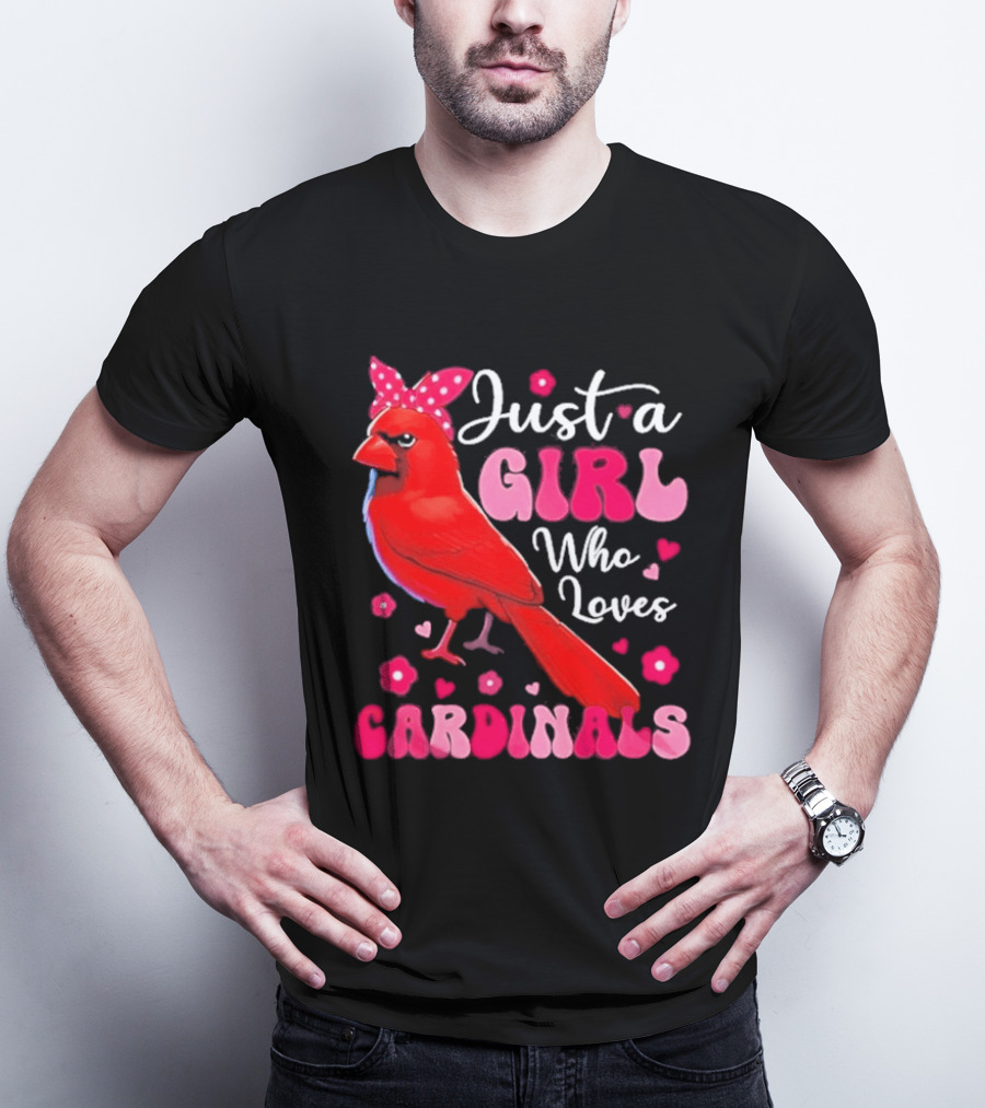 Just A Girl Who Loves Cardinals Cardinal Bird Cute Bow Pink Flowers Hearts T-Shirt