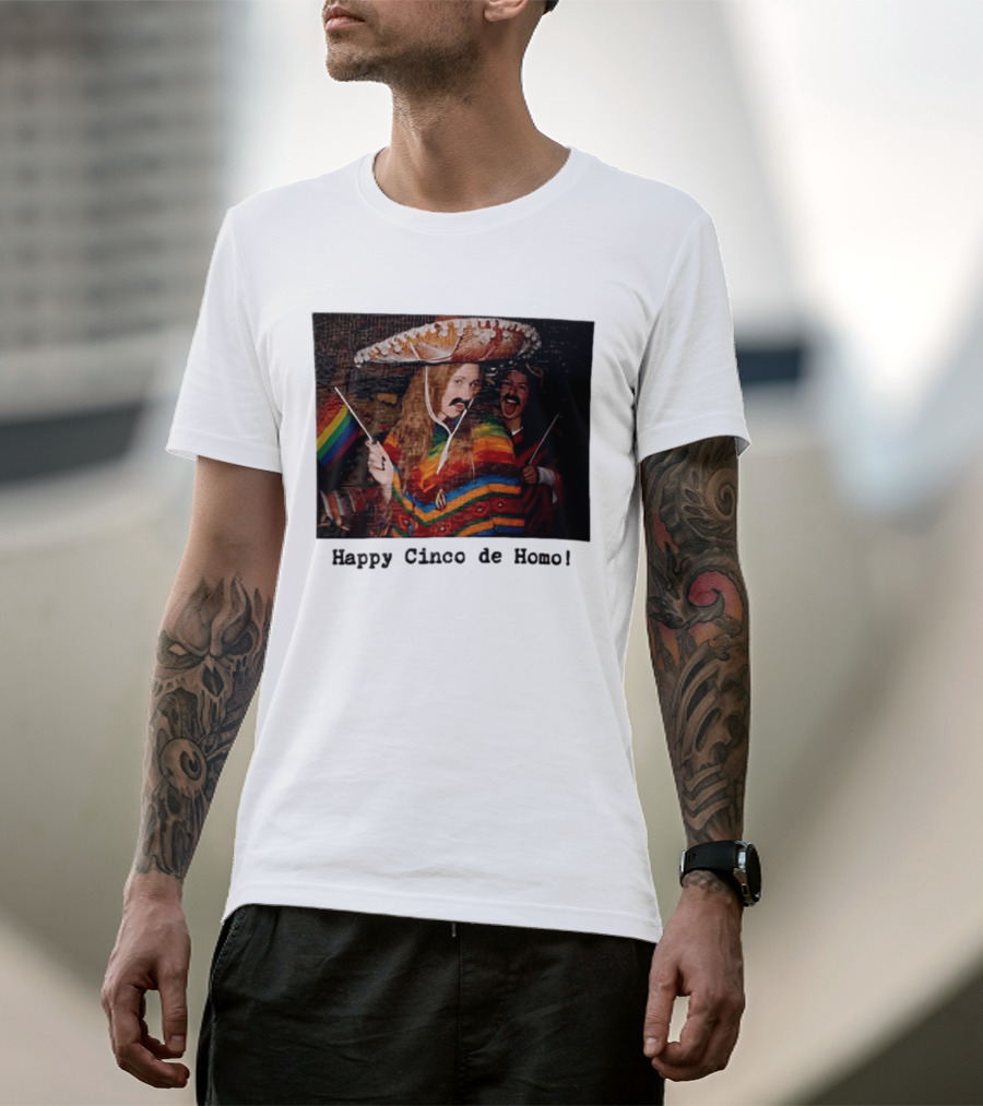 Happy Cinco De Homo Rainbow Poncho Sombrero Pride Celebration T-Shirt