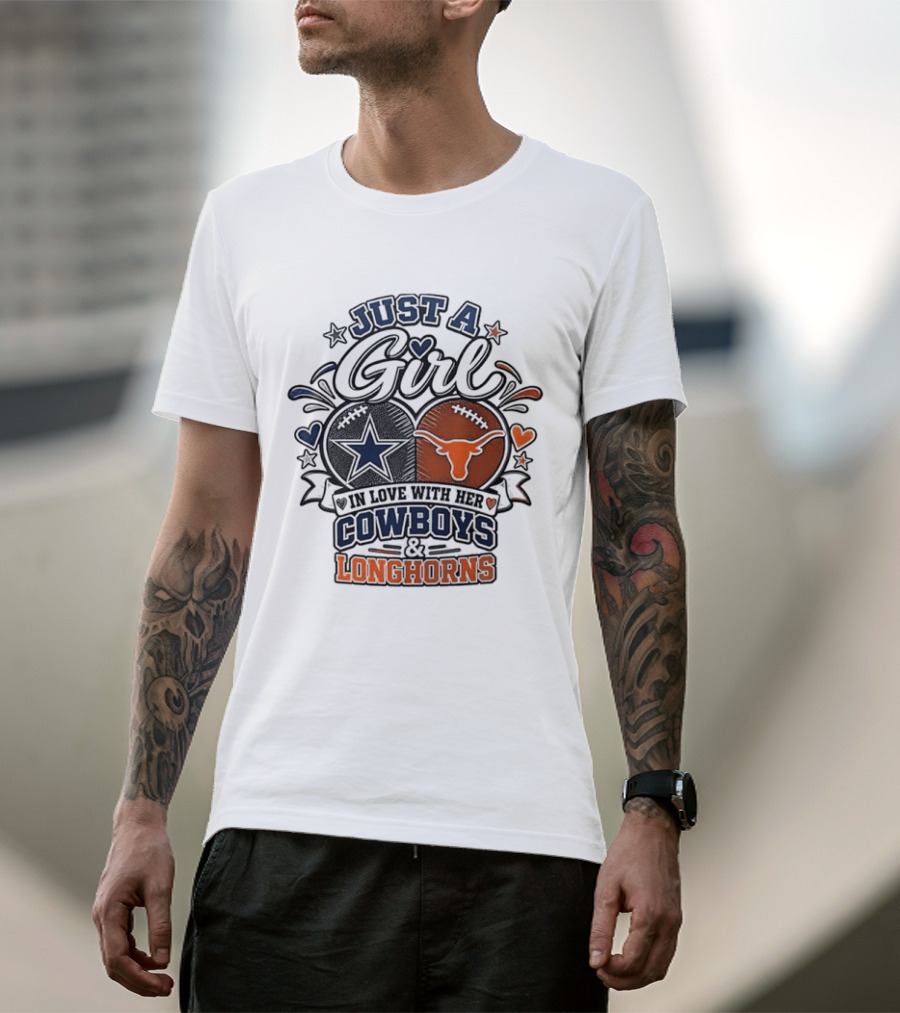 Just A Girl In Love With Her Cowboys And Longhorns Stars Hearts Footballs T-Shirt