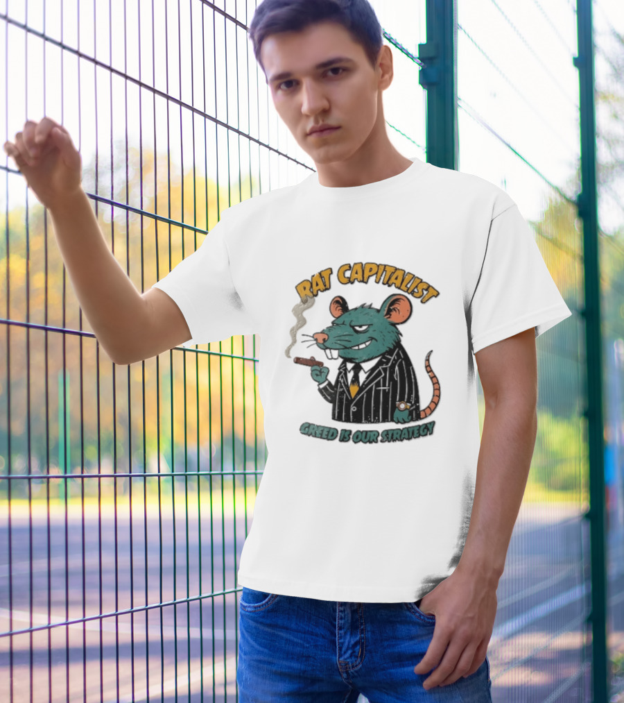 Rat Capitalist Greed Is Our Strategy Cartoon Smoking Cigar Rodent Pinstripe Suit T-Shirt