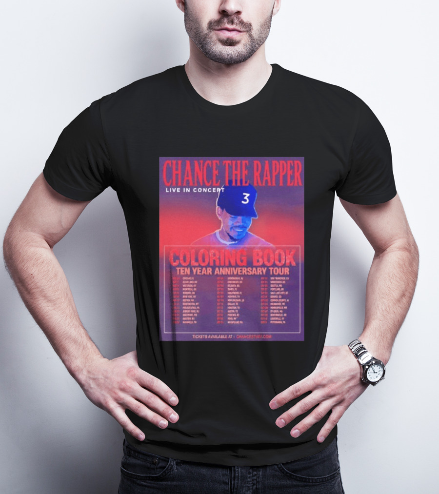 Chance The Rapper Live In Concert Coloring Book Ten Year Anniversary Tour Dates And Tickets T-Shirt