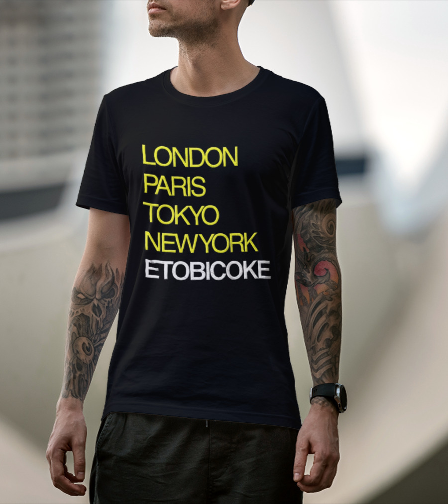 London Paris Tokyo NewYork Etobicoke City Travel Destination Landmark T-Shirt