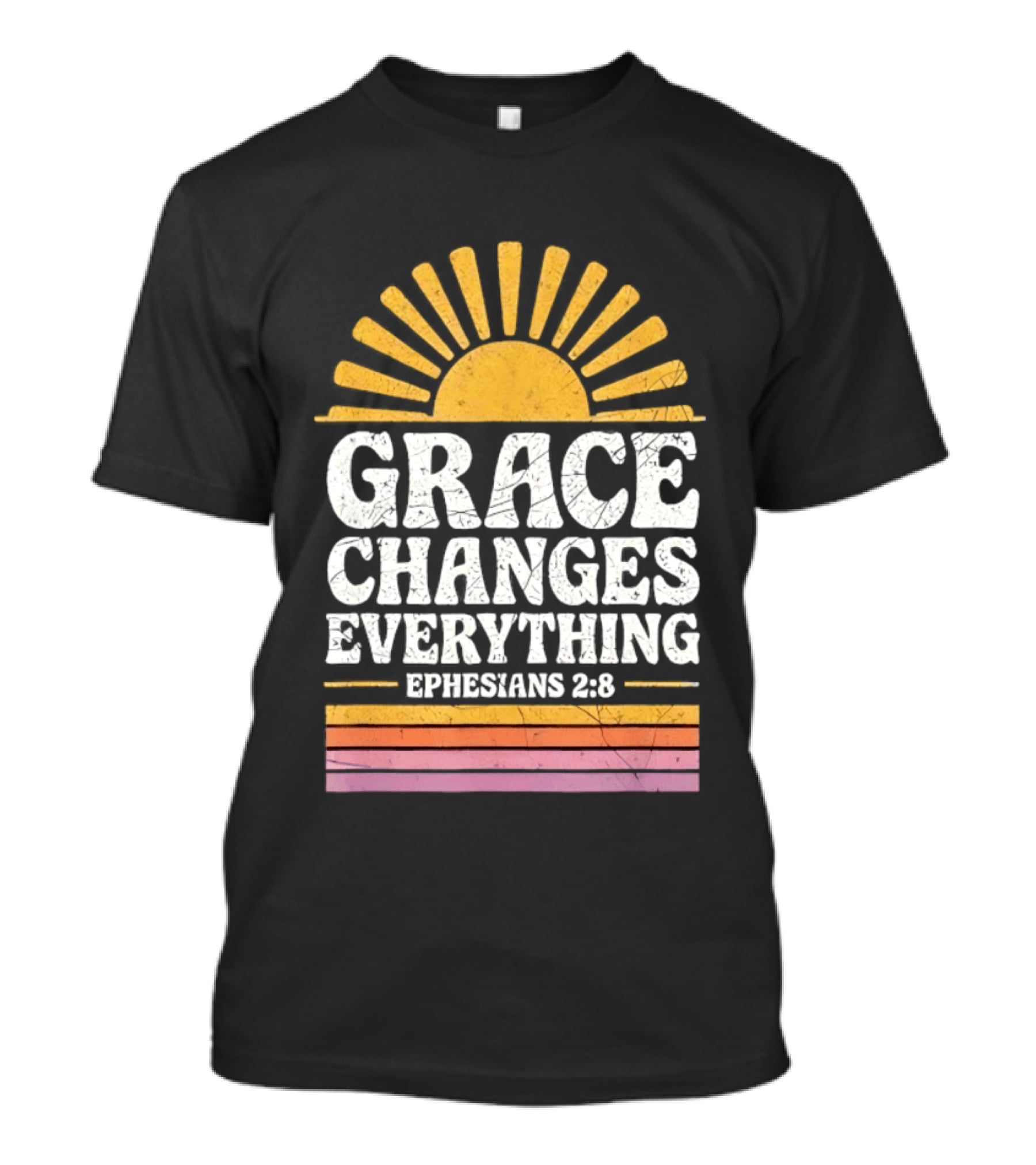 Grace Changes Everything Ephesians 2 8 Sunburst T-Shirt