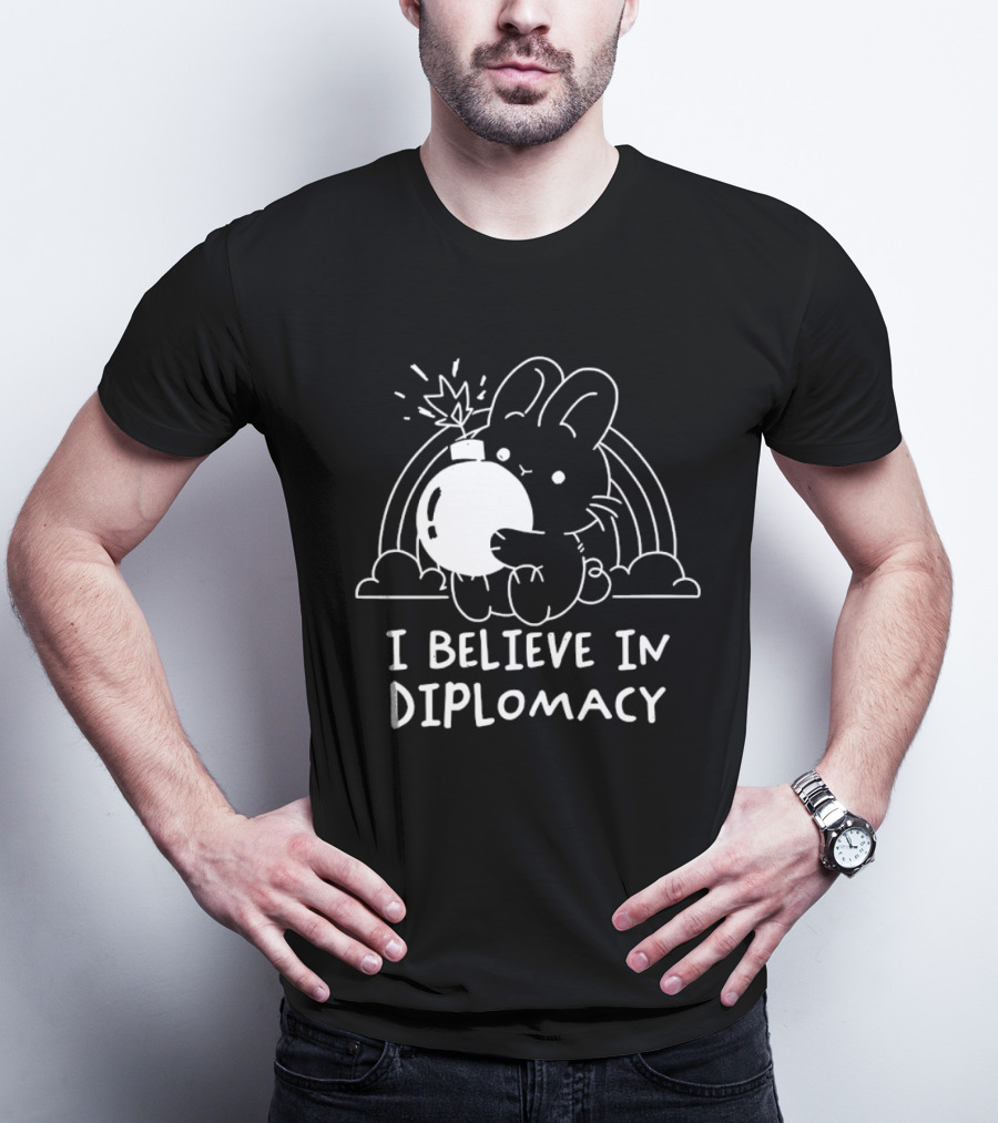 I Believe In Diplomacy Bunny Holding Bomb With Rainbow T-Shirt