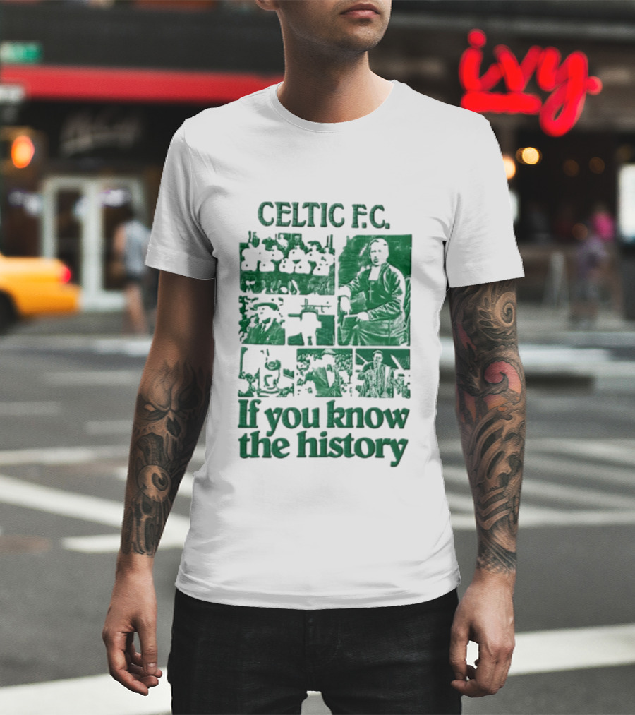 Celtic FC Brother Walfrid Jock Stein Billy McNeill Legacy If You Know The History T-Shirt