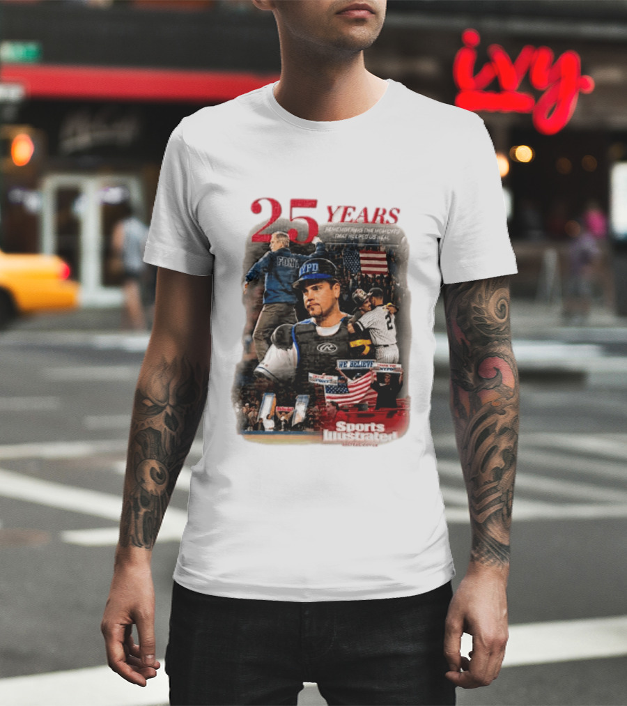 25 Years George W Bush Mike Piazza New York Mets Remembering 9 11 Sports Illustrated T-Shirt