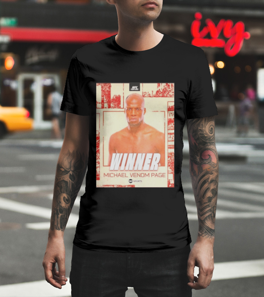 UFC Fight Night Winner Michael Venom Page TNT Sports T-Shirt