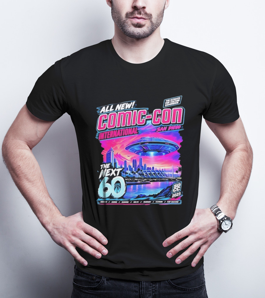 All New Comic Con International San Diego The Next 60 SDCC 2023 Pop Culture Experience Sci Fi Fantasy Comics Anime Gaming Horror T-Shirt