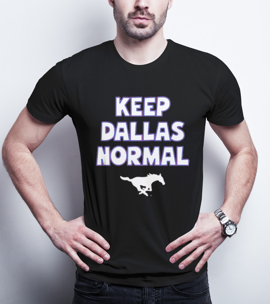 Keep Dallas Normal SMU Mustangs Running Horse T-Shirt